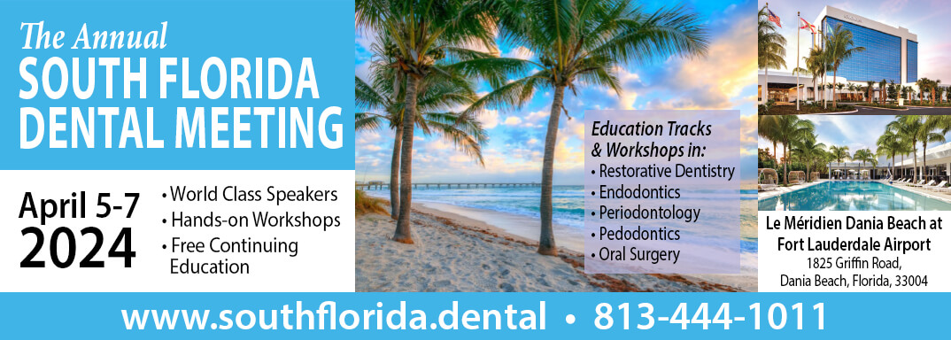 SOUTH FLORIDA DENTAL MEETING | GOLDMAN DENTAL MANAGEMENT