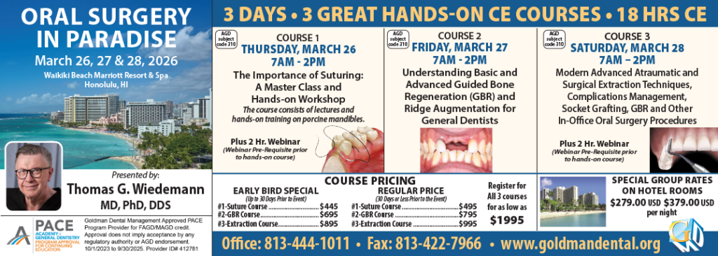 Oral Surgery in Paradise | GOLDMAN DENTAL MANAGEMENT